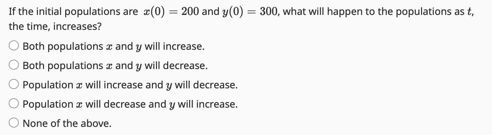 If the initial populations are x(0)=200 and y(0)=300, | Chegg.com