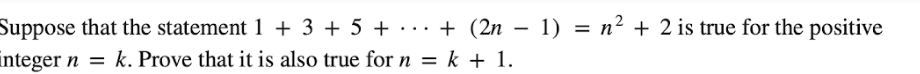 Solved Suppose that the statement 1+3+5+⋯+(2n−1)=n2+2 is | Chegg.com