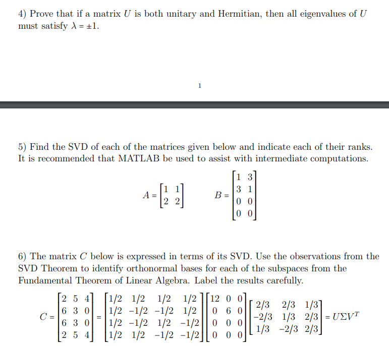 Solved 4) Prove that if a matrix U is both unitary and | Chegg.com