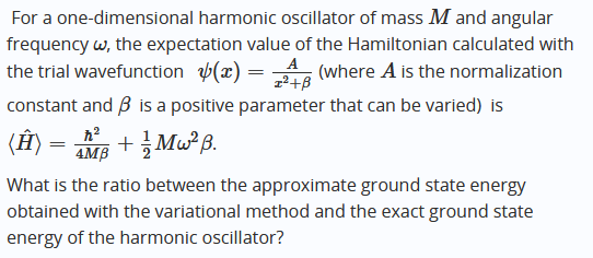 Solved For a one-dimensional harmonic oscillator of mass M | Chegg.com