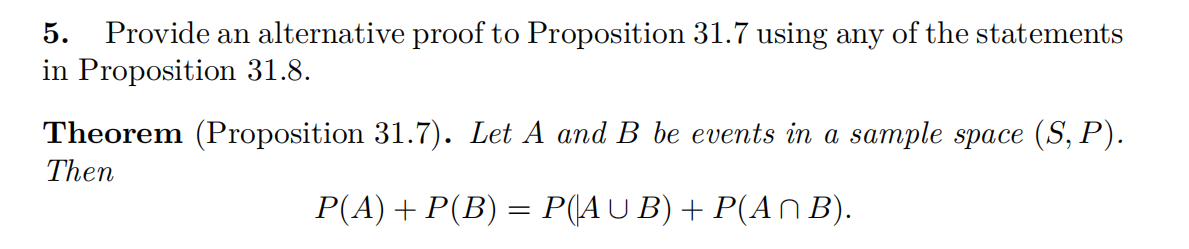 Solved 5. Provide an alternative proof to Proposition 31.7 | Chegg.com