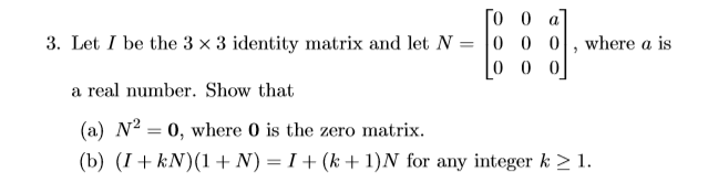Solved a > ſo 0 3. Let I be the 3 x 3 identity matrix and | Chegg.com