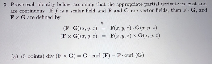 Solved 3. Prove each identity below, assuming that the | Chegg.com