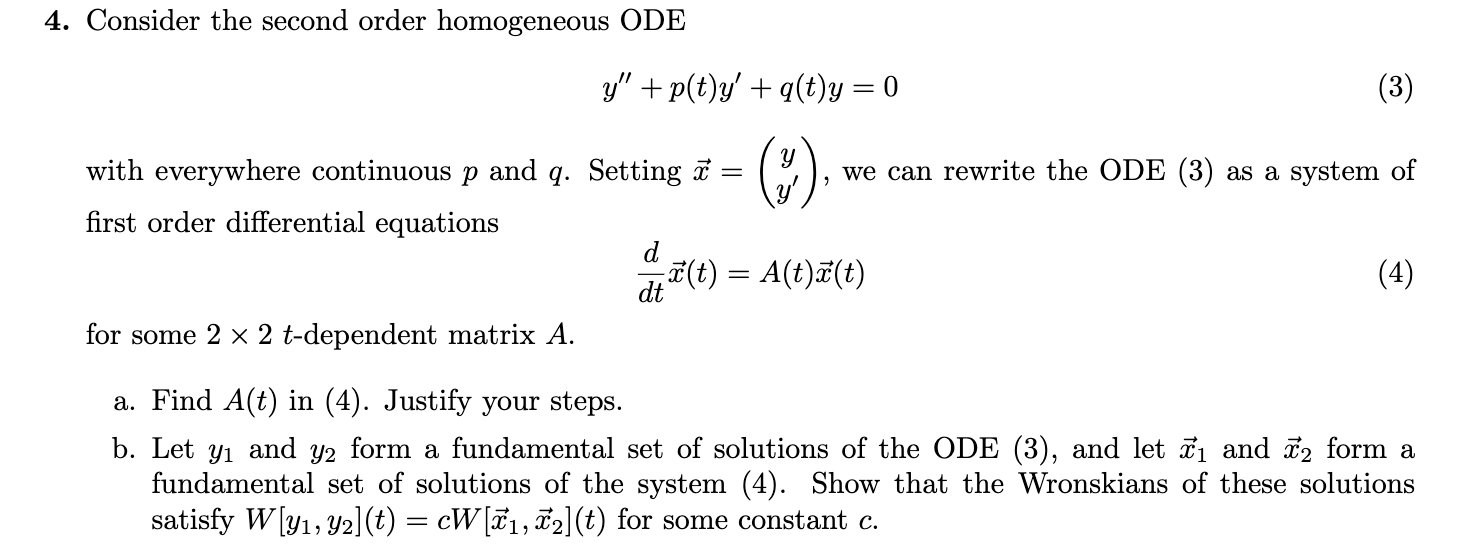 Solved 4. Consider the second order homogeneous ODE y" | Chegg.com