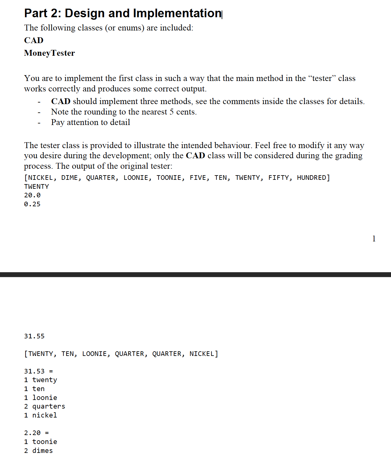 Solved Part 2: Design and Implementation The following | Chegg.com