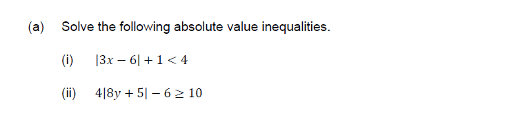 Solved (a) Solve the following absolute value inequalities. | Chegg.com