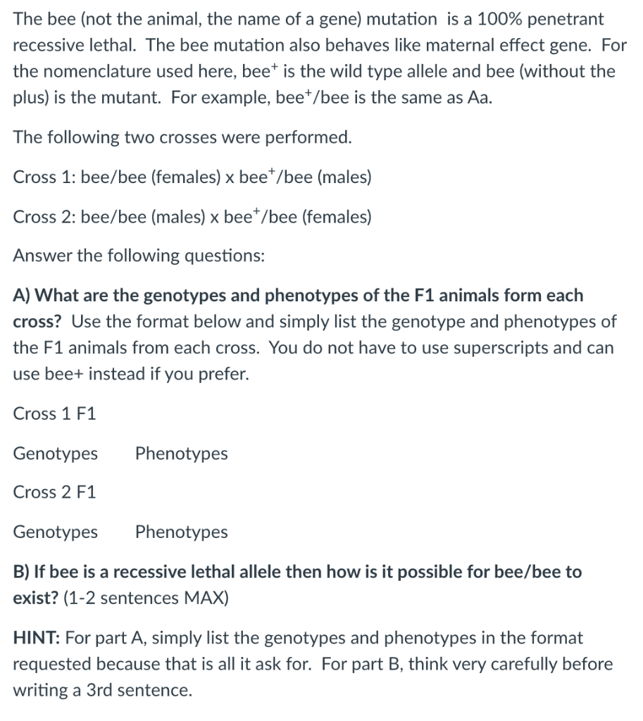 Solved The bee (not the animal, the name of a gene) mutation | Chegg.com