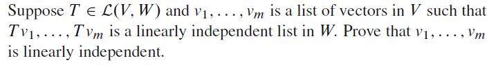 Solved Suppose T E L(V, W) and v1, ..., Vm is a list of | Chegg.com