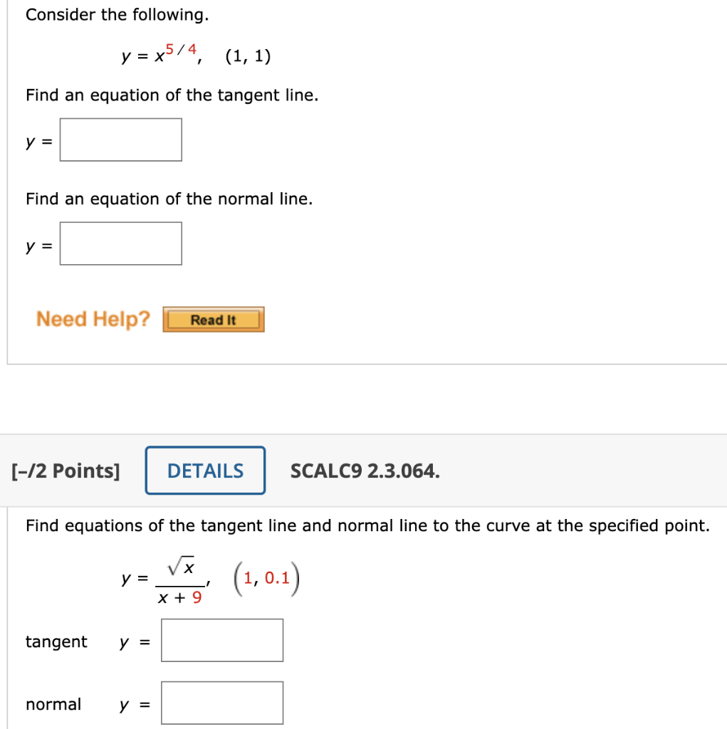Solved Consider the following. y=x5/4,(1,1) Find an equation | Chegg.com