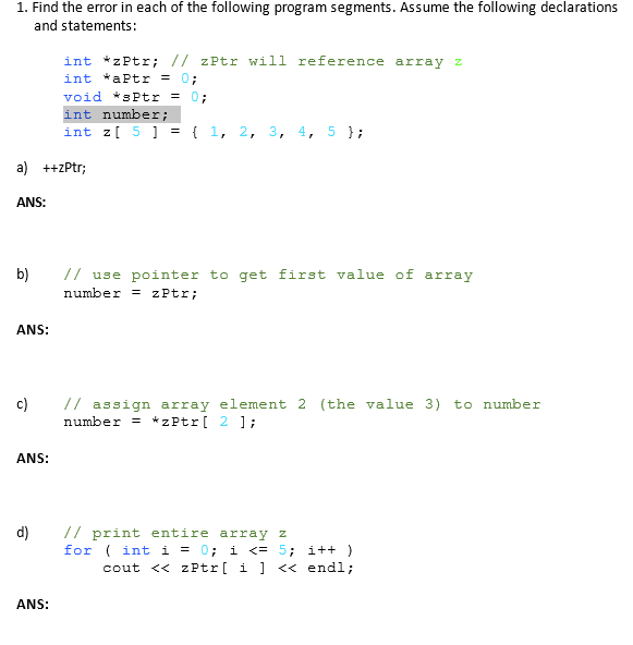 Solved 1. Find the error in each of the following program | Chegg.com Solved 1. Find the error in each of the following program | Chegg.com