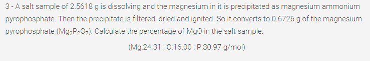 Solved 3- A salt sample of 2.5618 gis dissolving and the | Chegg.com