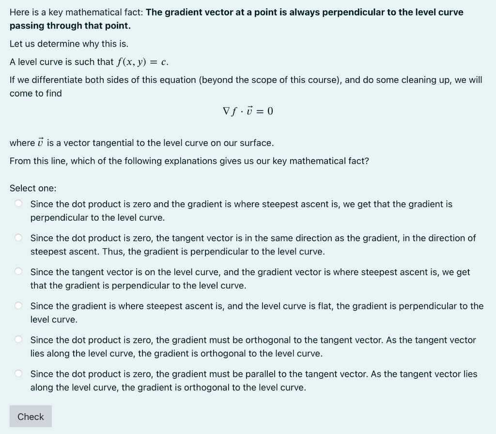 Solved Here is a key mathematical fact: The gradient vector | Chegg.com