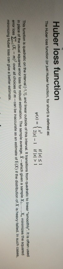 Huber loss function The Huber loss function (or just | Chegg.com