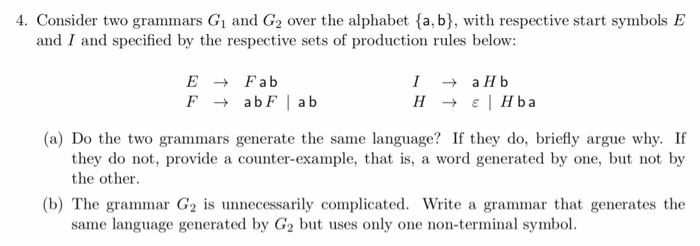 Solved 4. Consider two grammars Gi and G2 over the alphabet | Chegg.com
