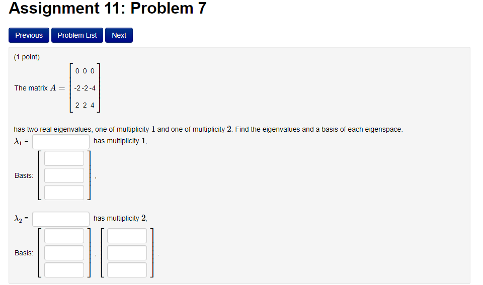 Solved Assignment 11: Problem 7 Previous Problem List Next 1 | Chegg.com