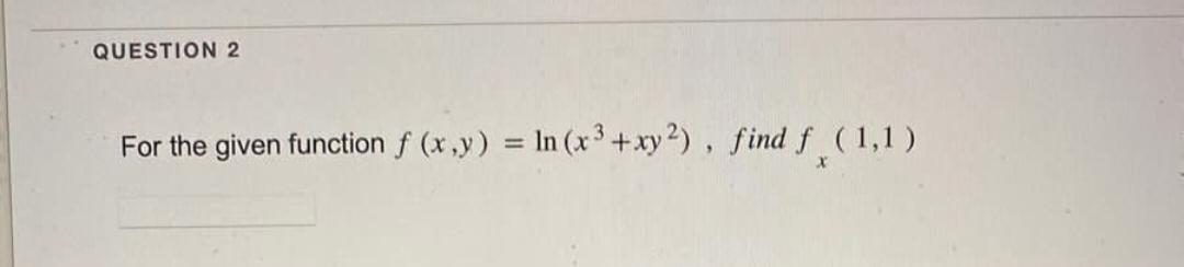 Solved f(x,y)=ln(x3+xy2)Given the function | Chegg.com