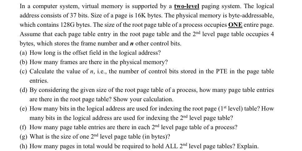Solved In a computer system, virtual memory is supported by | Chegg.com