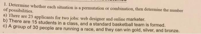 Solved 1. Determine whether each situation is a permutation | Chegg.com