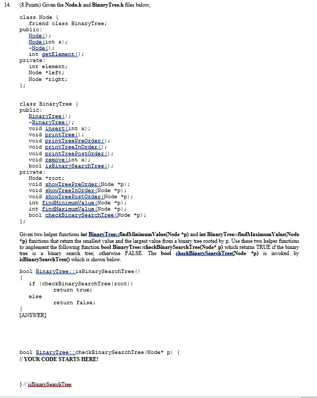 Solved 14. (8 Points) Given the Node.h and Binary Tree.h | Chegg.com