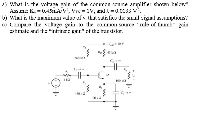Solved a) What is the voltage gain of the common-source | Chegg.com