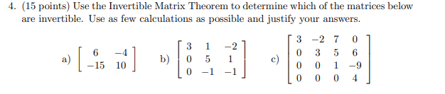 Solved 4. (15 points) Use the Invertible Matrix Theorem to | Chegg.com