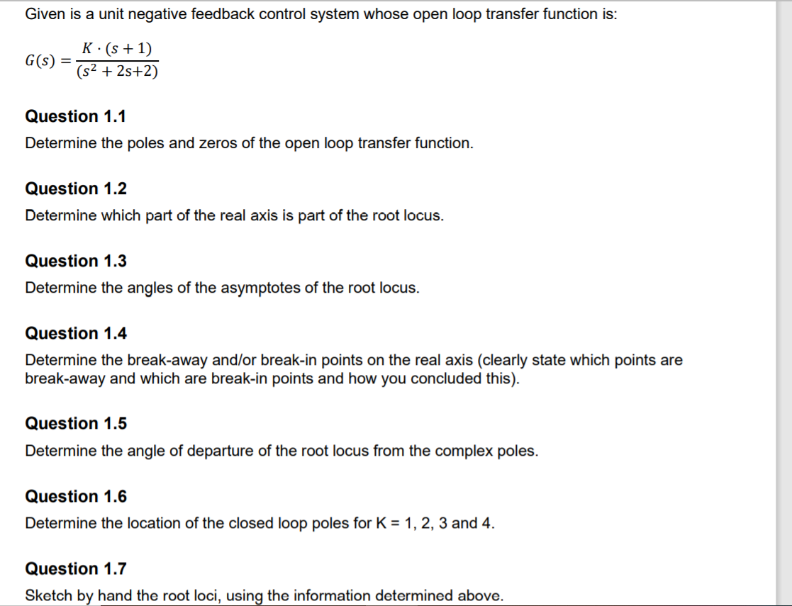 Solved Given is a unit negative feedback control system | Chegg.com