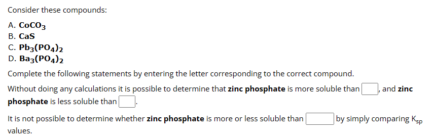 Solved Consider these compounds:\\nA. CoCO_(3)\\nB. CaS\\nC. | Chegg.com