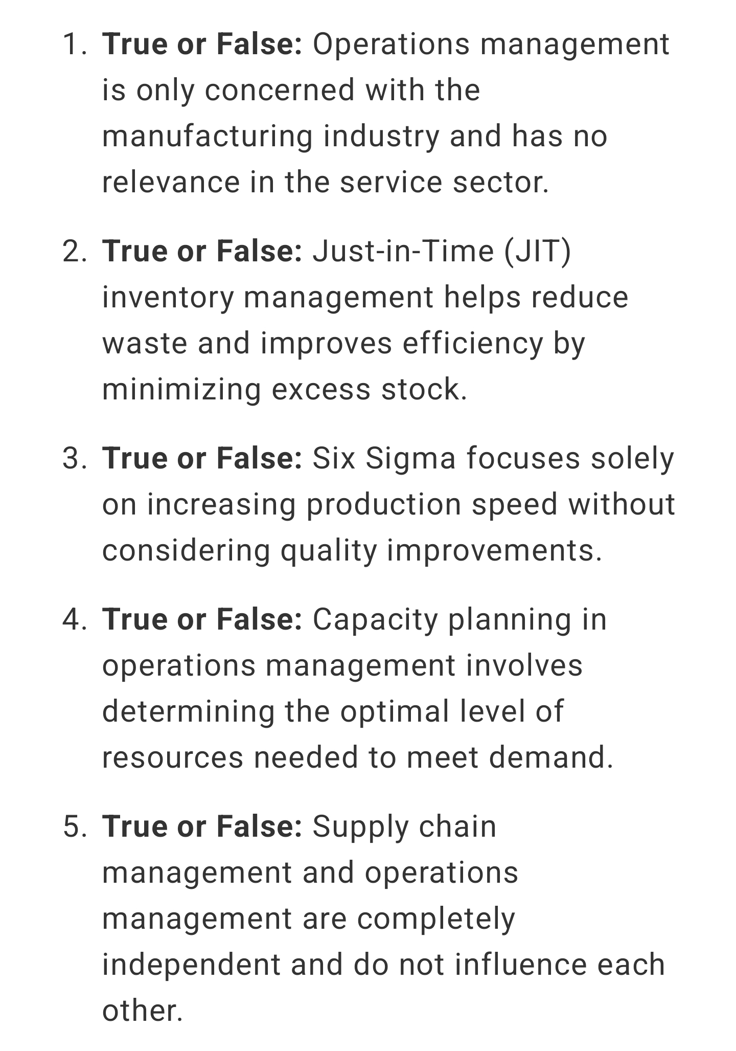1. ﻿True or False: Operations management is only | Chegg.com