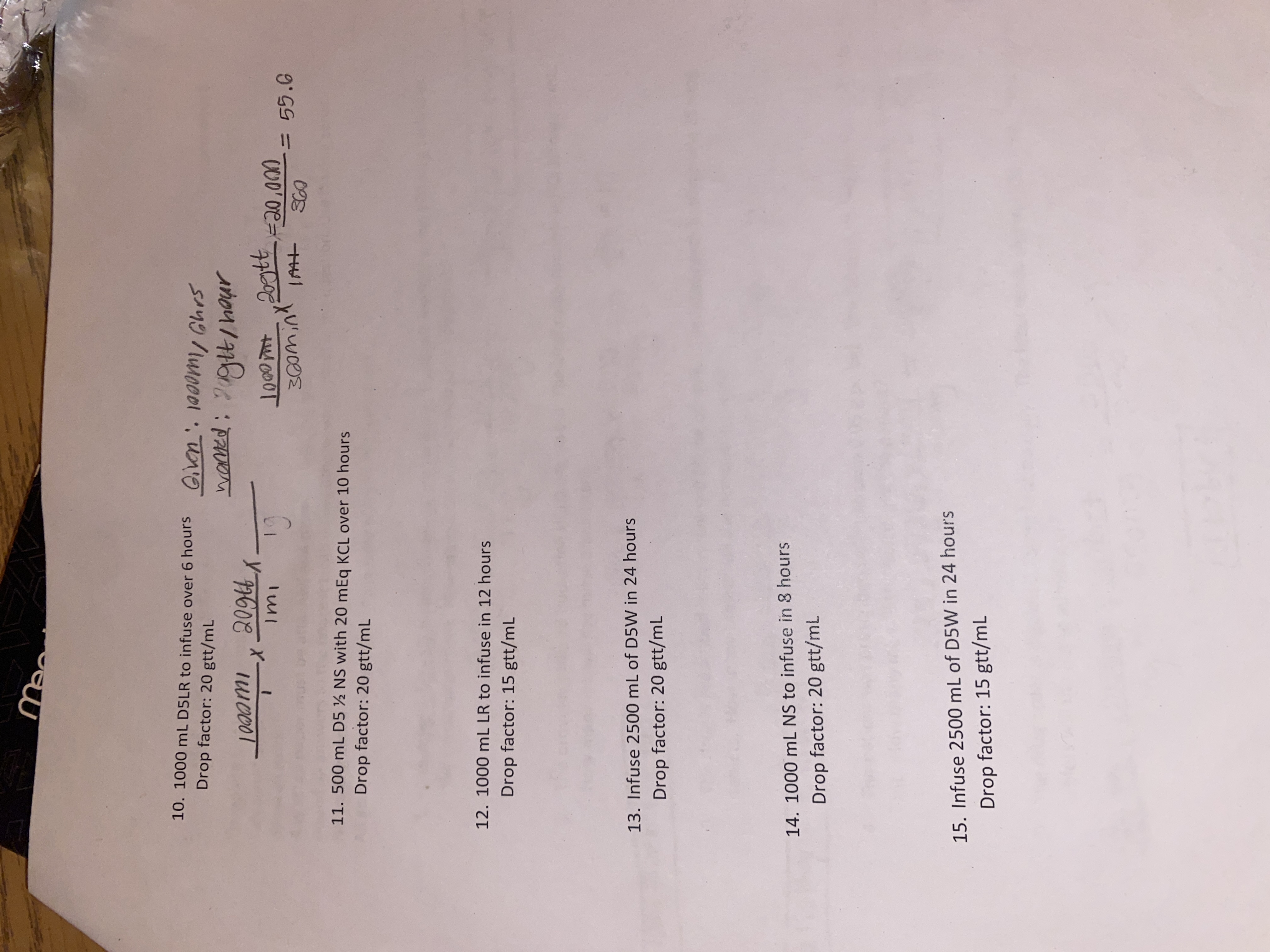 Solved 10. 1000 mL D5LR to infuse over 6 hours Drop factor: | Chegg.com