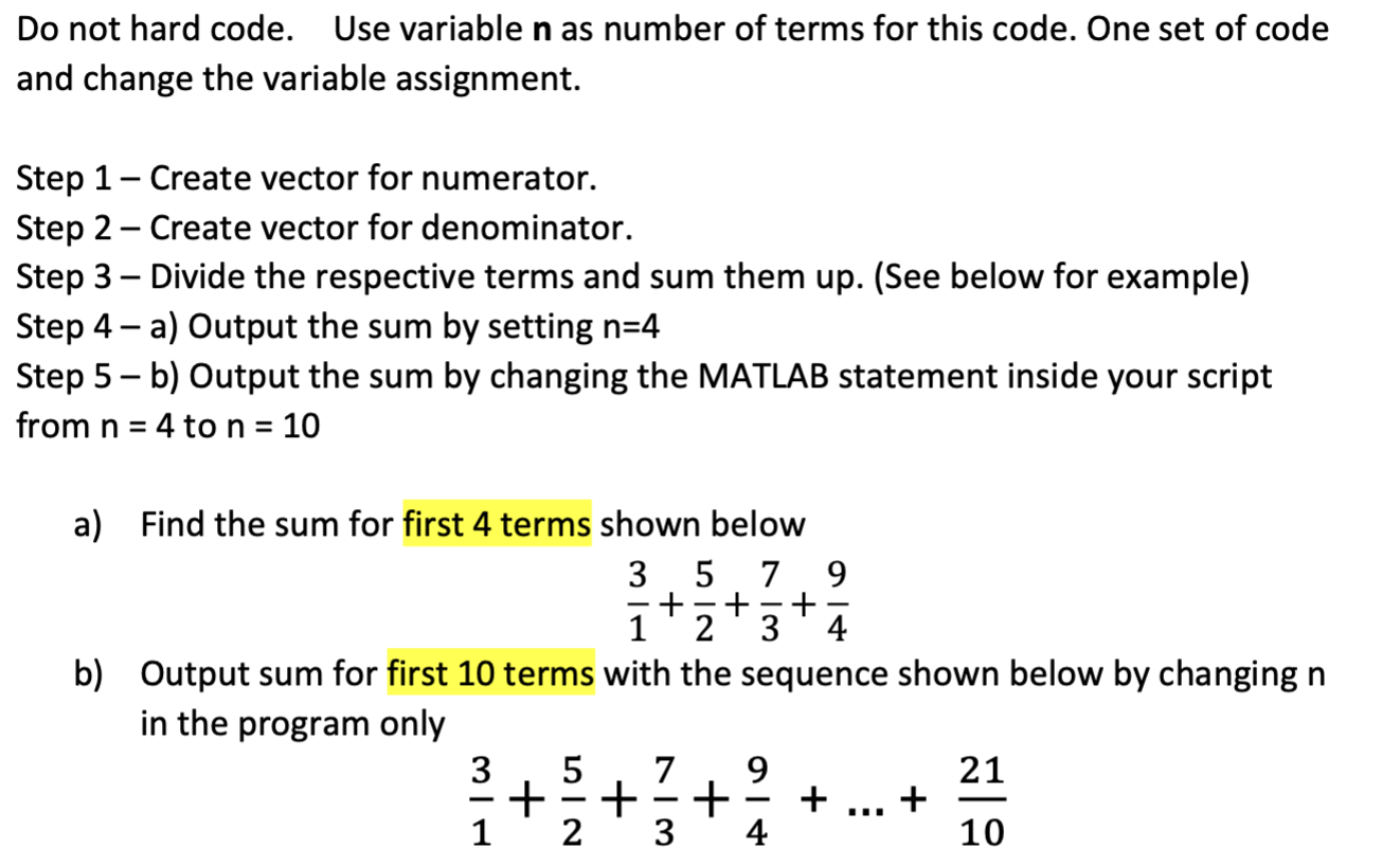 Solved Do not hard code. Use variable n as number of terms | Chegg.com