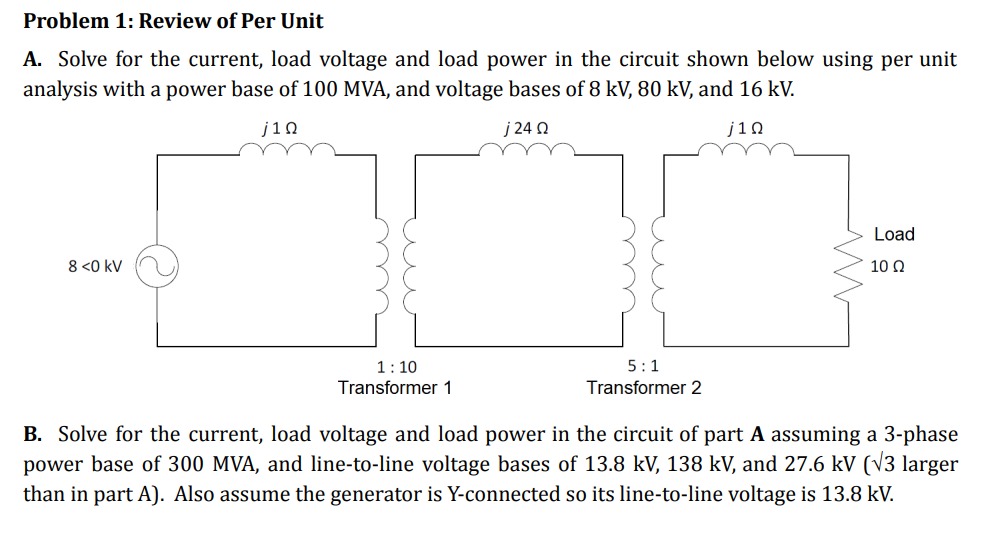 Solved Problem 1: Review of Per UnitA. ﻿Solve for the | Chegg.com