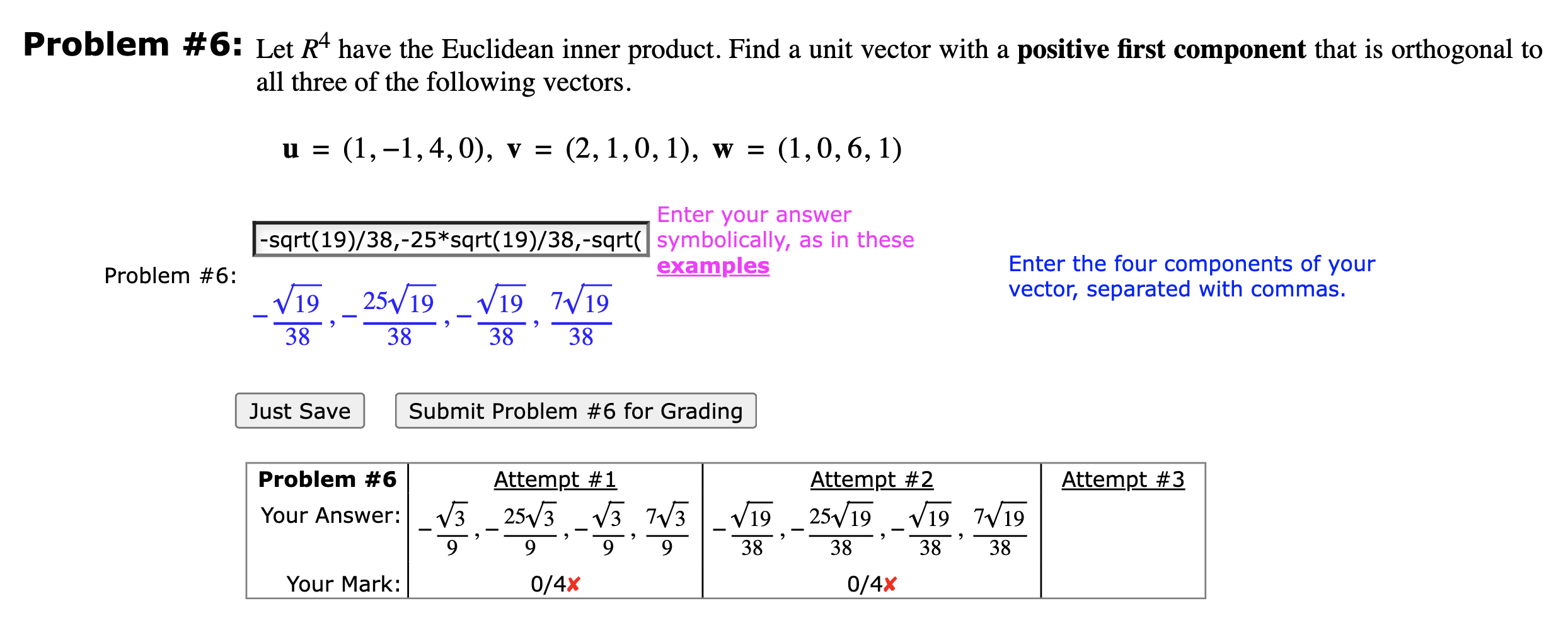 Solved Problem #6: Let R4 have the Euclidean inner product. | Chegg.com