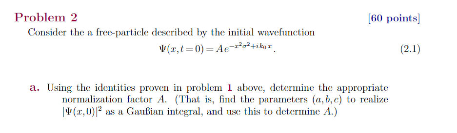 Solved 60 Points Problem 2 Consider The A Free Particle