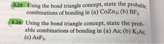 Solved using the bond triangle concept, state the probable | Chegg.com