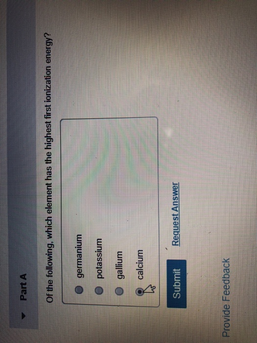 Solved Part A Of the following, which element has the | Chegg.com
