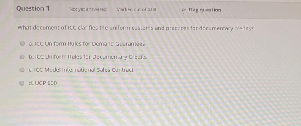 Solved Question 1 Not yet answered Marked out of 4.00 P Flag | Chegg.com