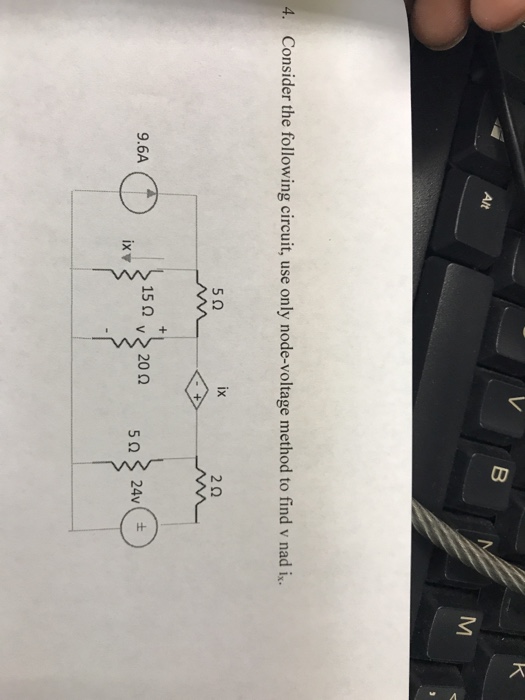 Solved 8 Alt 4. Consider the following circuit, use only | Chegg.com