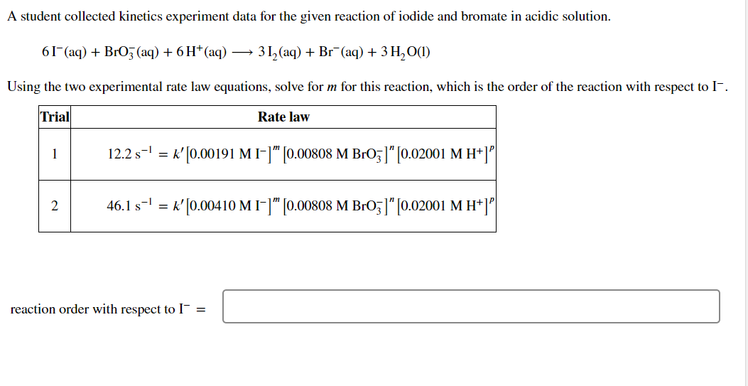 Solved A student collected kinetics experiment data for the | Chegg.com