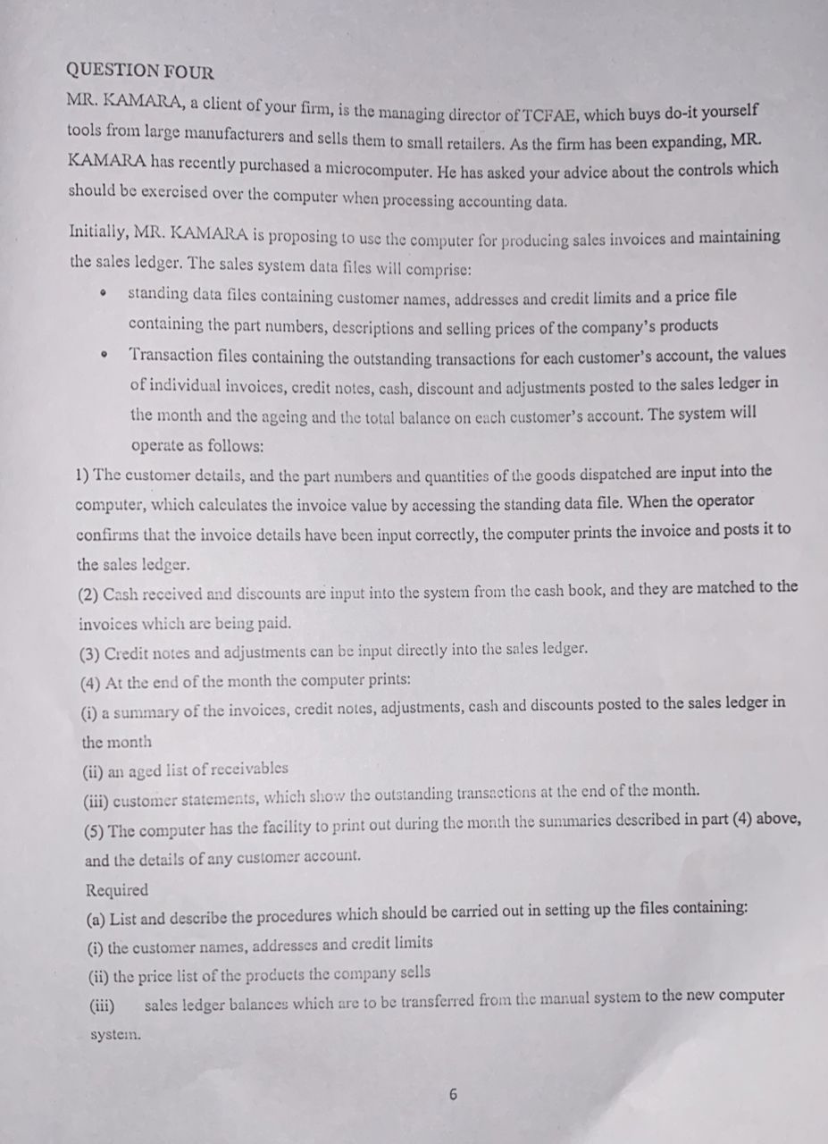 Solved QUESTION FOUR MR. KAMARA, a client of your firm, is | Chegg.com