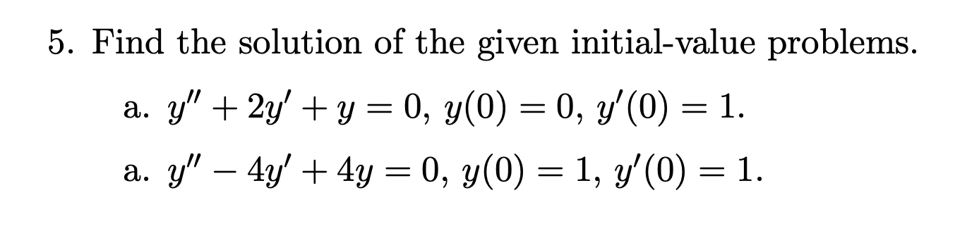 Find the solution of ﻿the given initial-value | Chegg.com