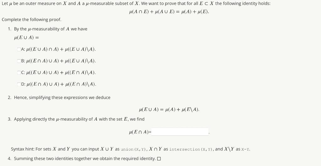 Solved Let μ Be An Outer Measure On X And A A μ Measurable