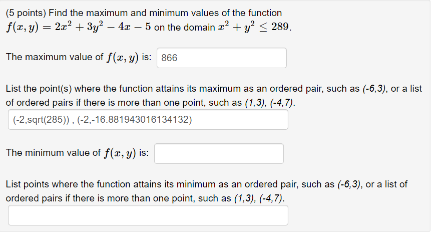 Solved (5 points) Find the maximum and minimum values of the | Chegg.com
