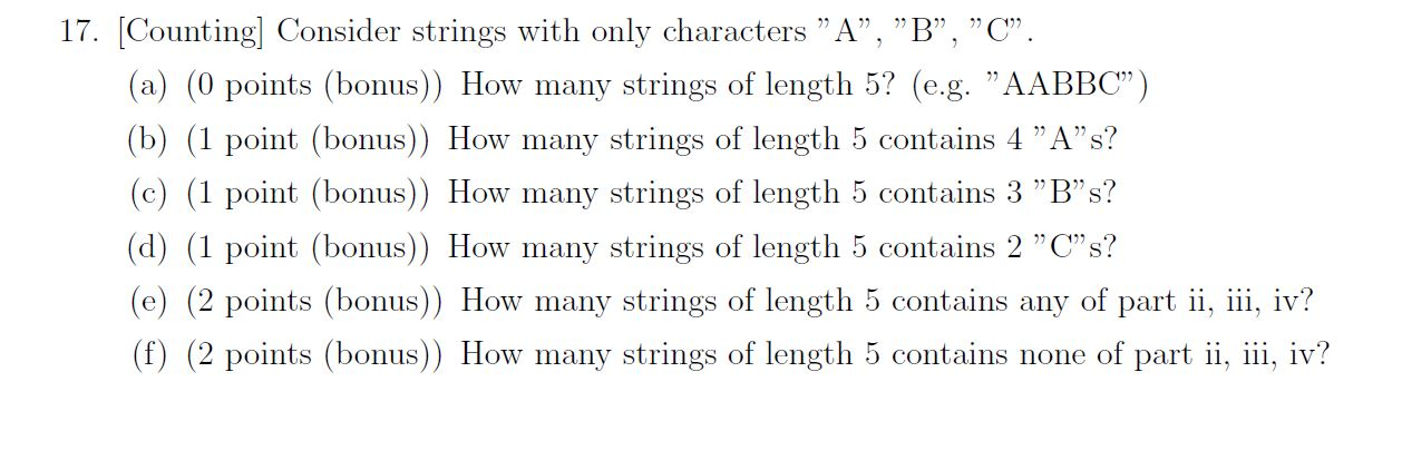 Solved 17. [Counting] Consider strings with only characters | Chegg.com
