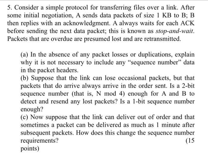 Solved 5. Consider a simple protocol for transferring files | Chegg.com