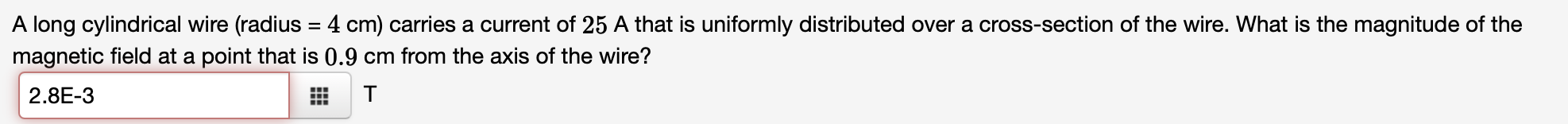 Solved A long cylindrical wire (radius =4 cm ) carries a | Chegg.com