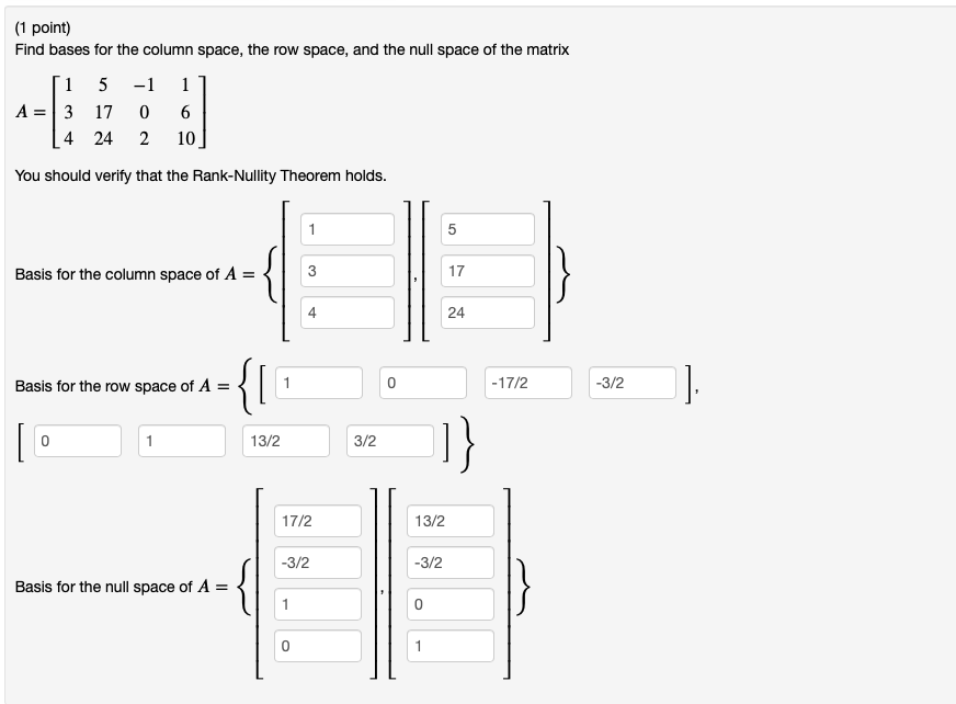 Solved (1 point) Find bases for the column space, the row | Chegg.com