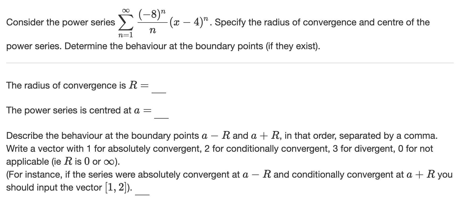 Solved Consider the power series) - (3 – 4)". Specify the | Chegg.com
