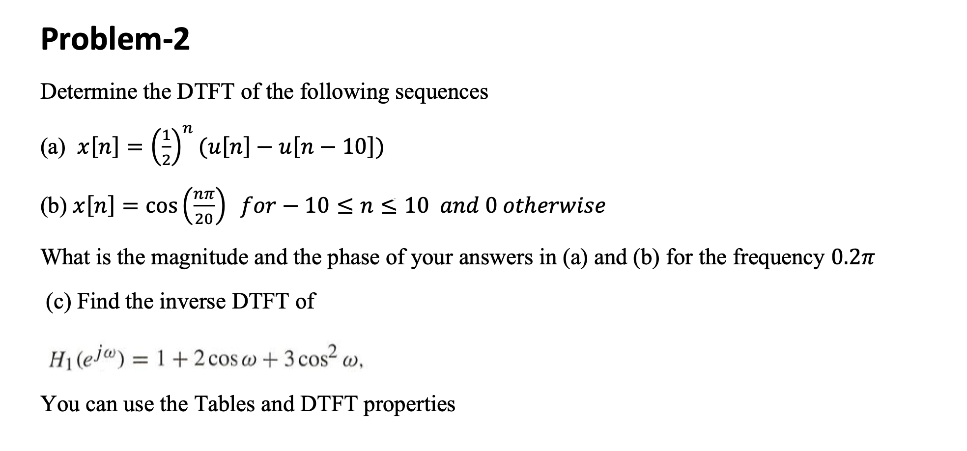 Solved Problem-2 Determine the DTFT of the following | Chegg.com