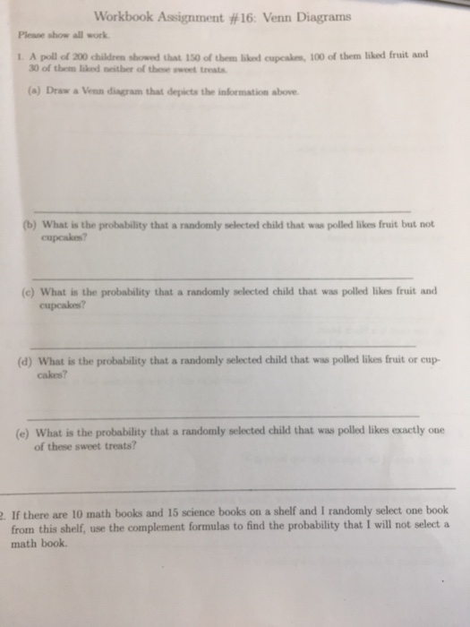 Solved Workbook Assignment #16: Venn Diagrams Please show | Chegg.com