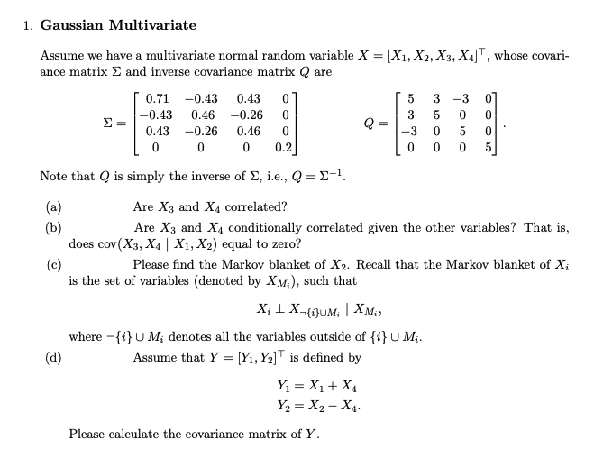 Solved Gaussian Multivariate Assume we have a multivariate | Chegg.com